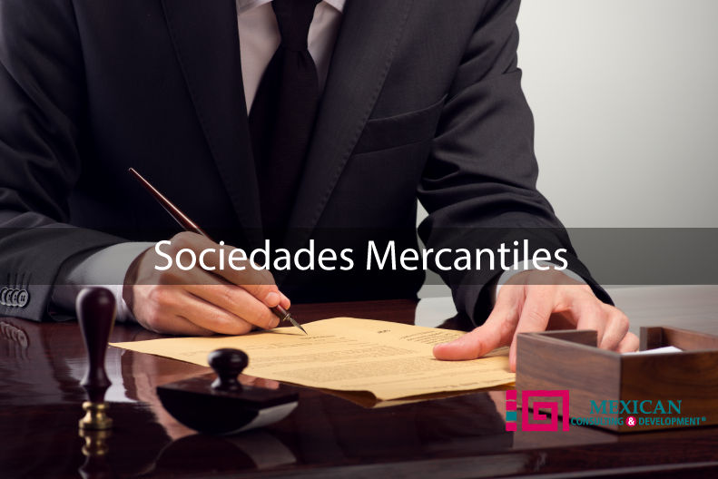 Qué Son Las Sociedades Mercantiles | Mexican Consulting